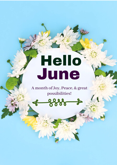Blue Floral Hello June Flyer A4 Template | PosterMyWall