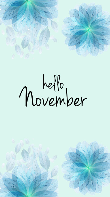 Blue Flower Euclidean hello november poster Template | PosterMyWall