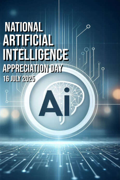 Blue Futuristic National Artificial Intelligence Appreciation Day ...