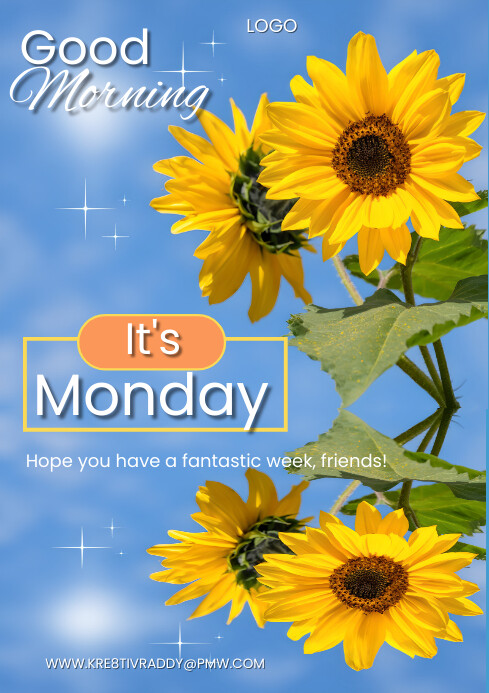Copy of Blue Good Morning, It's Monday A4 | PosterMyWall