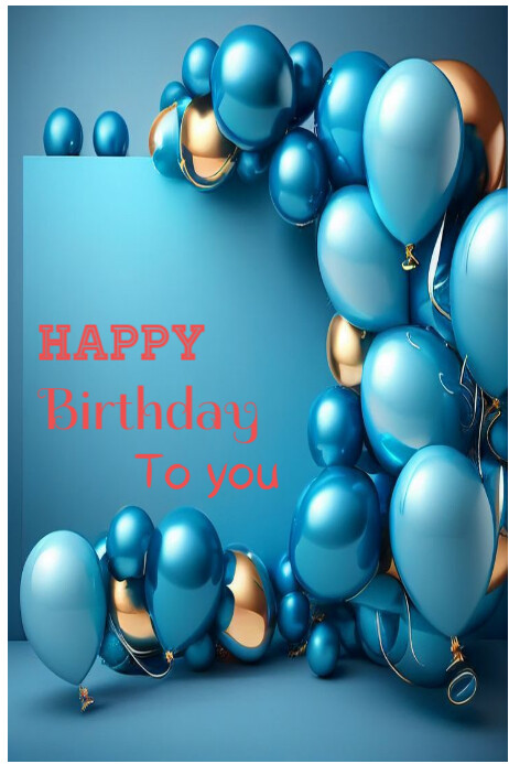 Blue Happy Birthday To You Poster Template | PosterMyWall