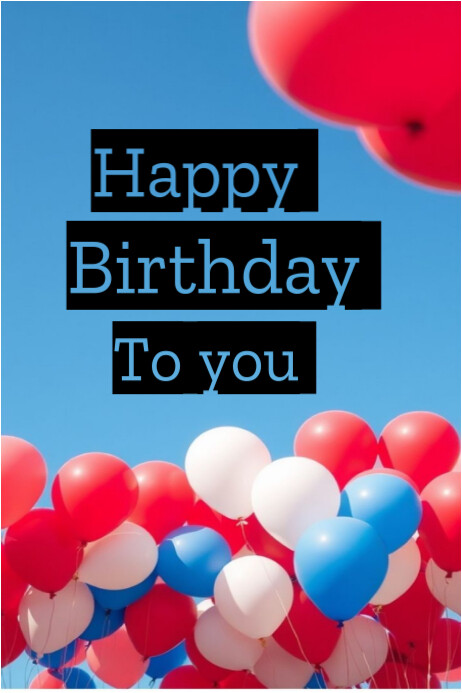 Blue Happy Birthday To You Poster Template | PosterMyWall