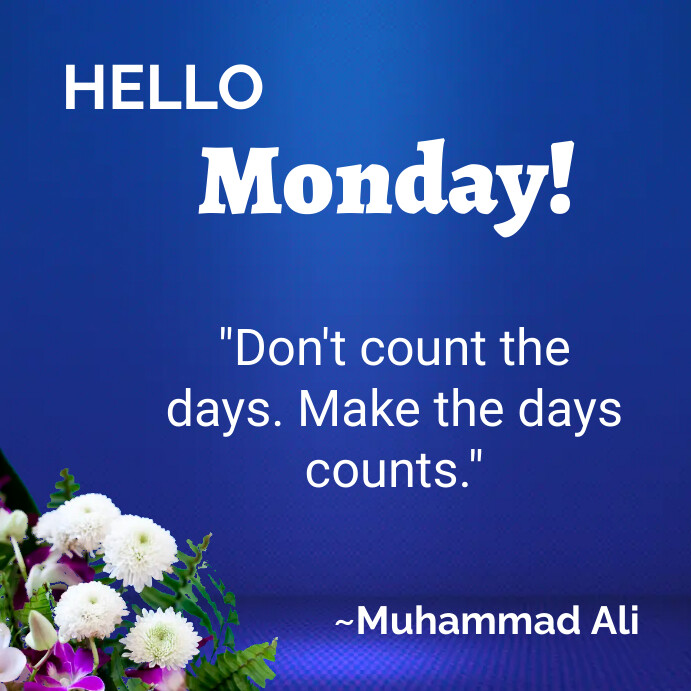 Blue hello Monday quote template | PosterMyWall
