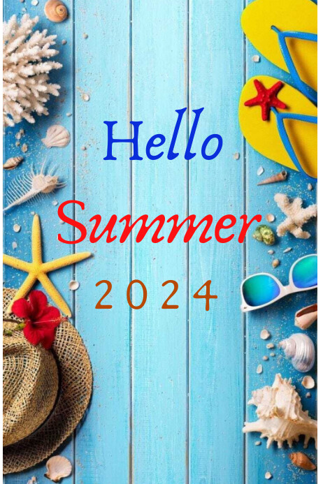 Copy of Blue Hello Summer 2024 Poster | PosterMyWall