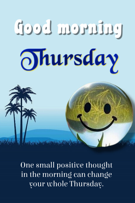 Blue Illustrative Good Morning Thursday Poster Template | PosterMyWall