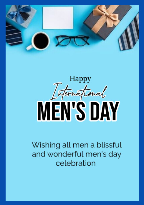 Copy of Blue Illustrative International Men's Day Flyer A4 | PosterMyWall