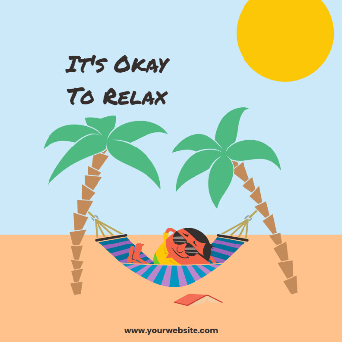 Copy of Blue Illustrative It's Okay To Relax Instagram Post | PosterMyWall