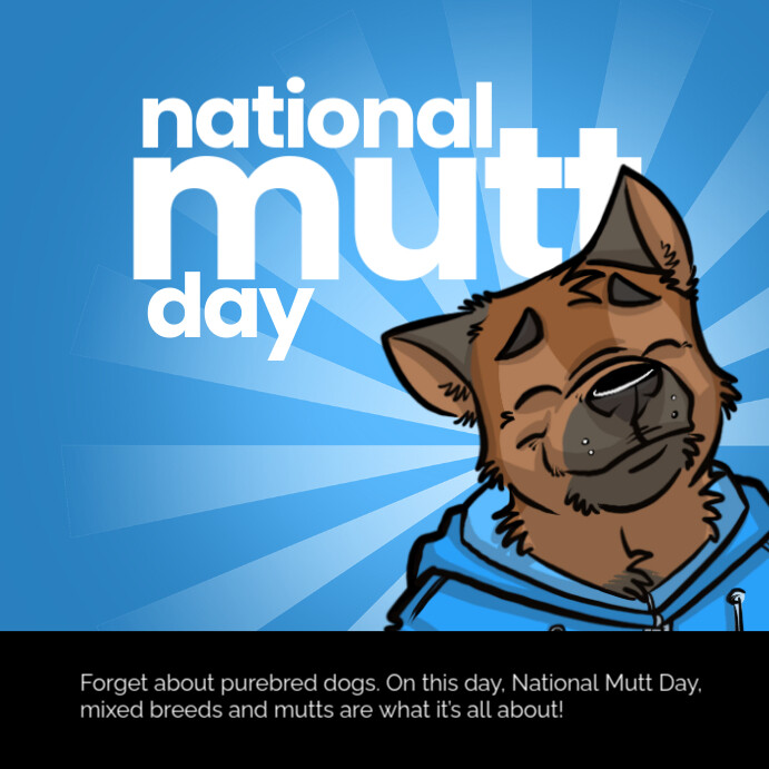 Blue Illustrative National Mutt Day Instagram Post Template | PosterMyWall
