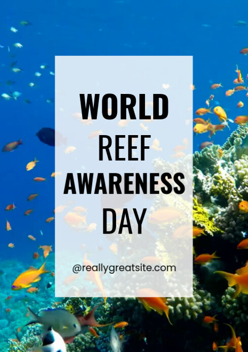 Copy of Blue Illustrative Vibrant World Reef Awareness Day A4 ...