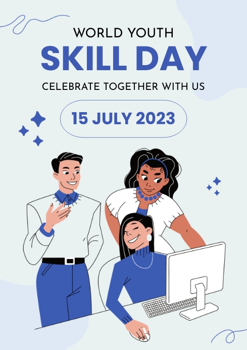 Copy of Blue Illustrative World Youth Skill Day Flyer | PosterMyWall