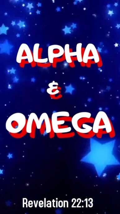 Copy of Blue Joyful Alpha And Omega Instagram Reel | PosterMyWall