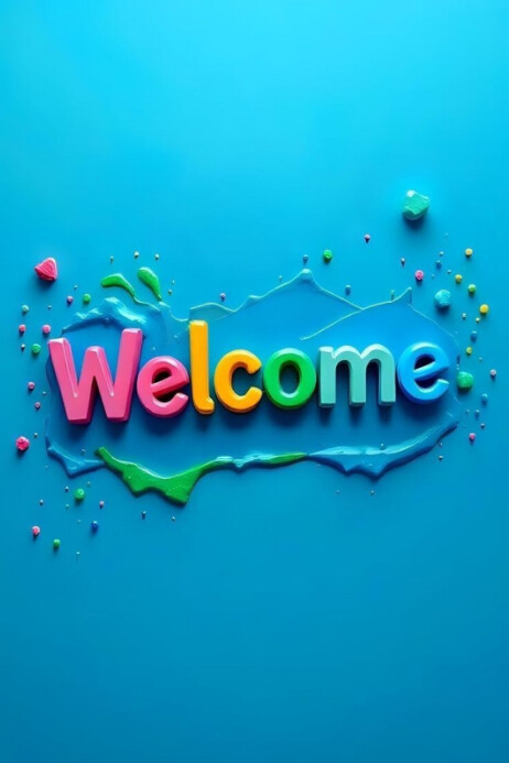 Blue Joyful Color Welcome Poster Poster Template | PosterMyWall