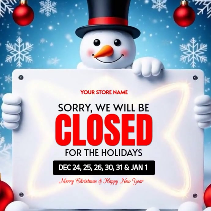 Blue Joyful Cute Snowman Holiday Closure Sign Template - Store Closed ...