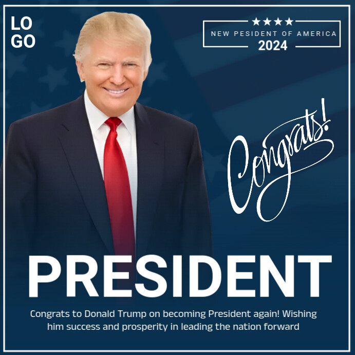 Copy of Blue Joyful Donald Trump President 2024 Instagram Post ...