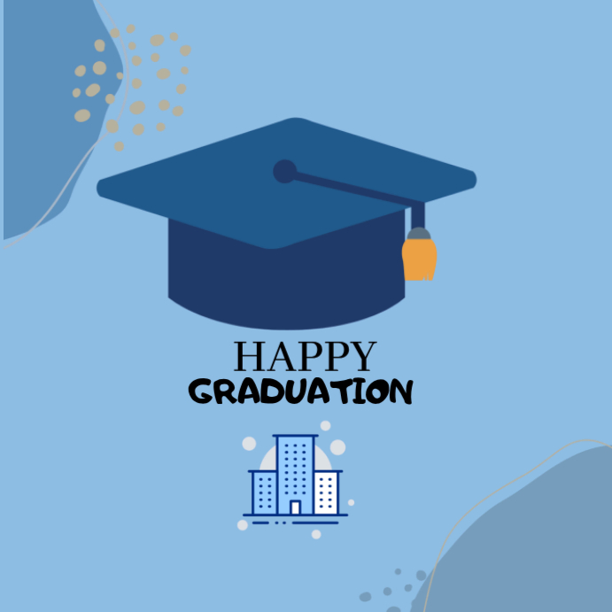 Copy of Blue Joyful Happy Graduation Instagram Post | PosterMyWall