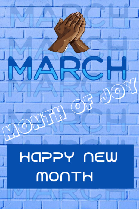 Copy of Blue Joyful Happy New Month March Poster | PosterMyWall