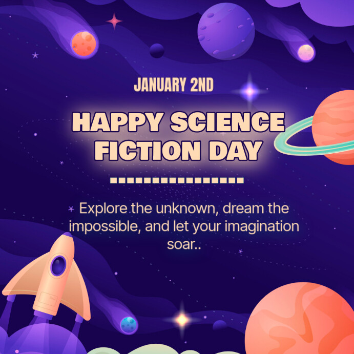 Copy of Blue Joyful Happy Science Fiction Day Free Template Instagram ...