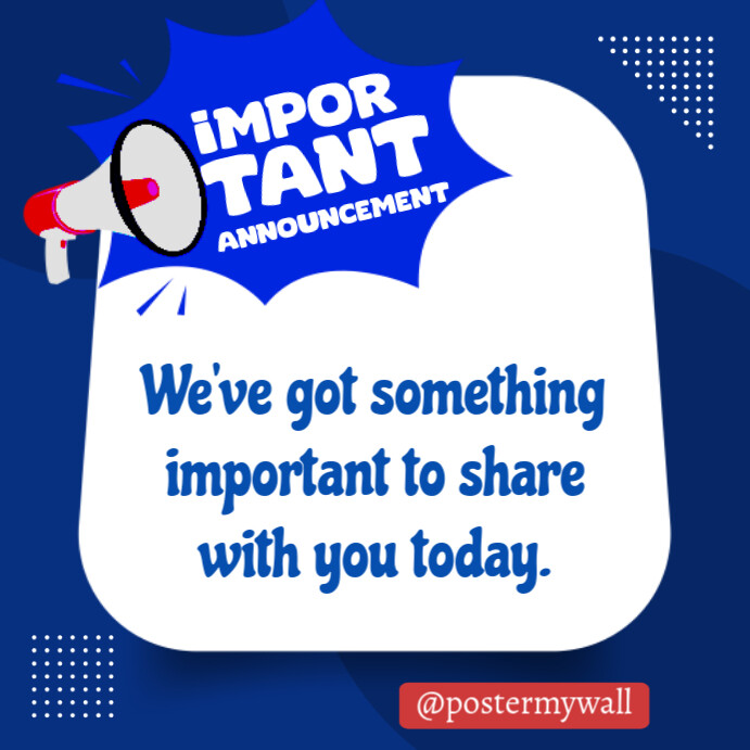 Copy of Blue Joyful Important Announcement Instagram Post | PosterMyWall