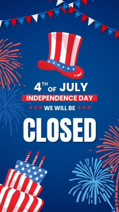 Independence Day Closure Template | PosterMyWall