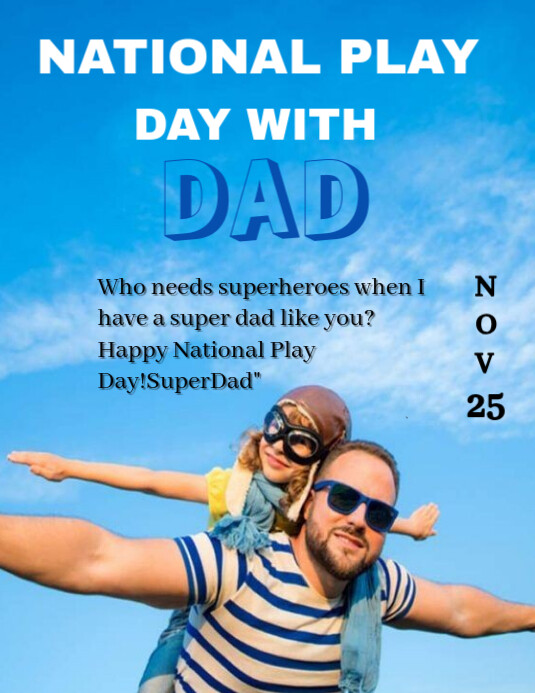 Blue Joyful National Play Day With Dad Flyer (us Letter) Template | PosterMyWall