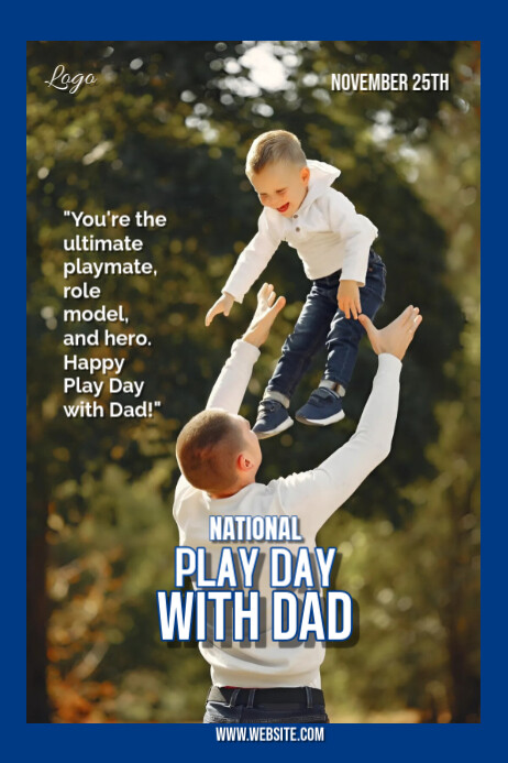 Blue Joyful National Play Day With Dad Poster Template | PosterMyWall