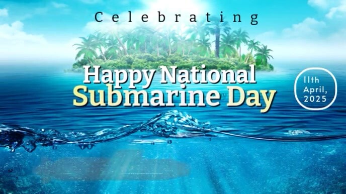 Blue Joyful National Submarine Day Digital Display (16:9) Template ...