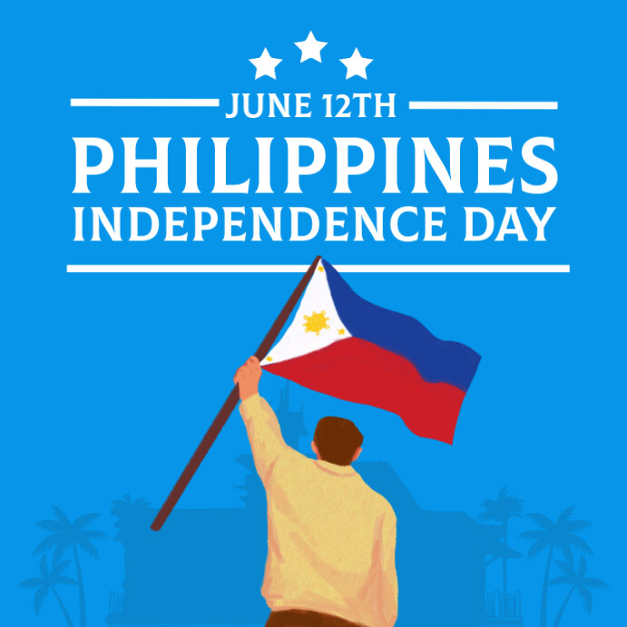 Blue Joyful Philippines Independence Day Instagram Post Template | PosterMyWall