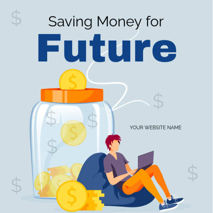 Copy of Blue Joyful Saving Money For Future Instagram Post | PosterMyWall