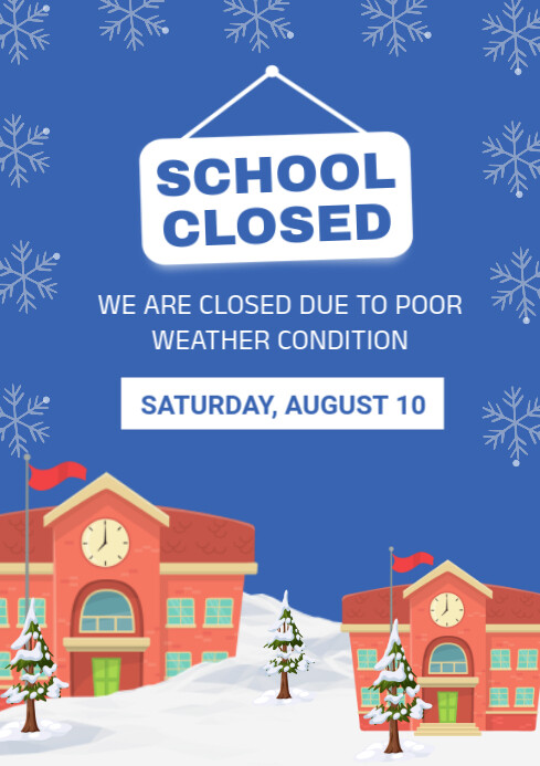 Blue Joyful School Closed A4 Template | PosterMyWall
