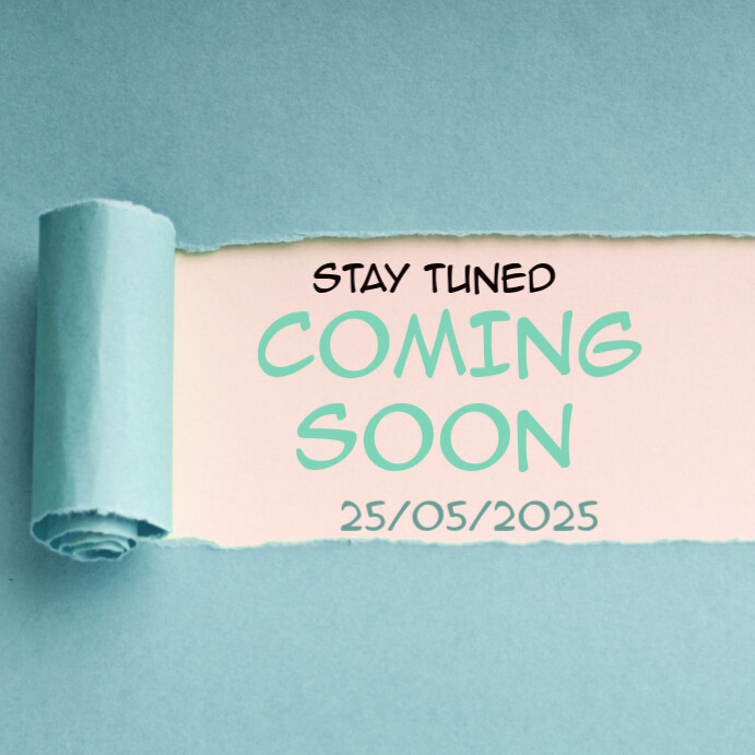 Copy of Blue Joyful Stay Tuned Coming Soon Instagram Post | PosterMyWall