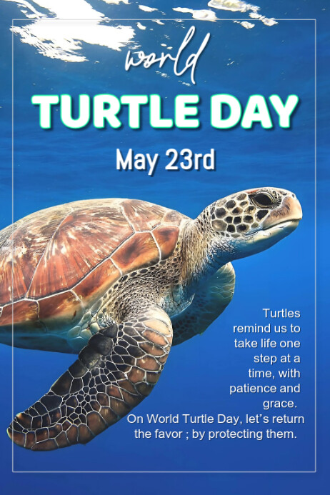 Copy of Blue Joyful World Turtle Day Poster | PosterMyWall