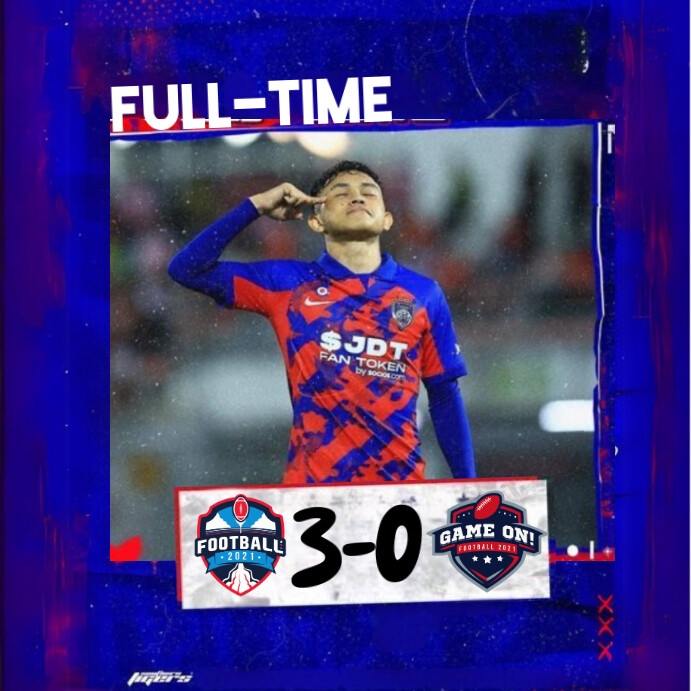 Copy of Blue Maksimalis Full Time Match Pos Instagram | PosterMyWall