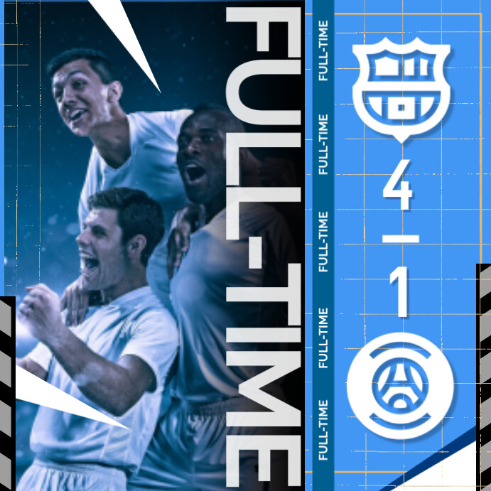 Blue Maksimalis Fulltime Match Soccer Pos Instagram Template | PosterMyWall