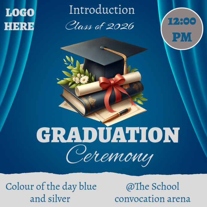 Copy of Blue Maximalist Graduation Ceremony Square (1:1) | PosterMyWall