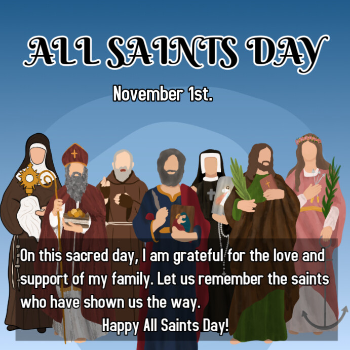 Blue Maximalist Happy All Saints Day November 1st Instagram Post Templat | PosterMyWall