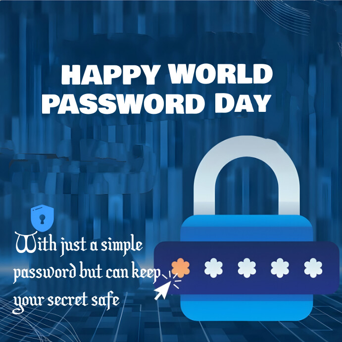 Blue Maximalist Happy World Password Day Inst Template | PosterMyWall