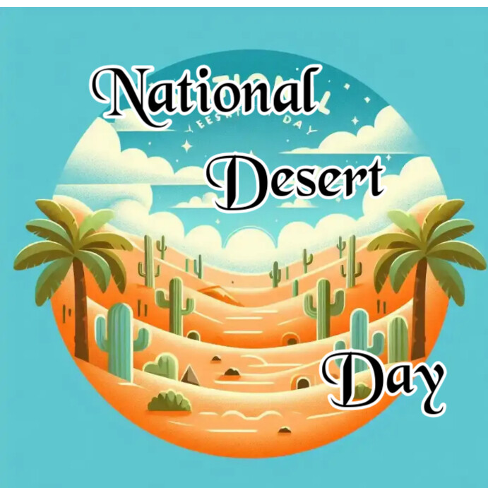 Copy of Blue Maximalist National Desert Day Instagram Post | PosterMyWall