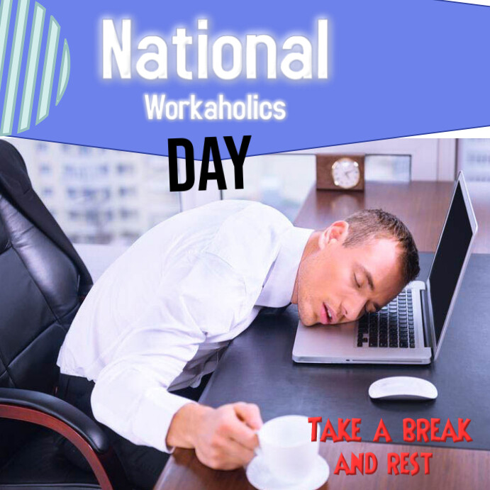 Blue Maximalist National Workaholic Day Inst Template | PosterMyWall