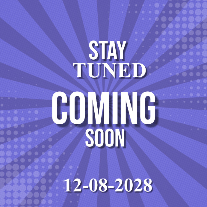 Blue Maximalist Stay Tuned Coming Soon Celebr Template | PosterMyWall