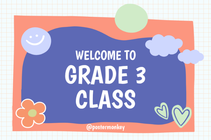 Plantilla de Blue Maximalist Welcome To Grade 3 Poster | PosterMyWall