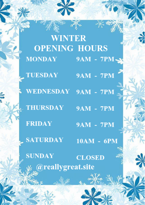 Blue Maximalist Winter Opening Hours A4 Template | PosterMyWall