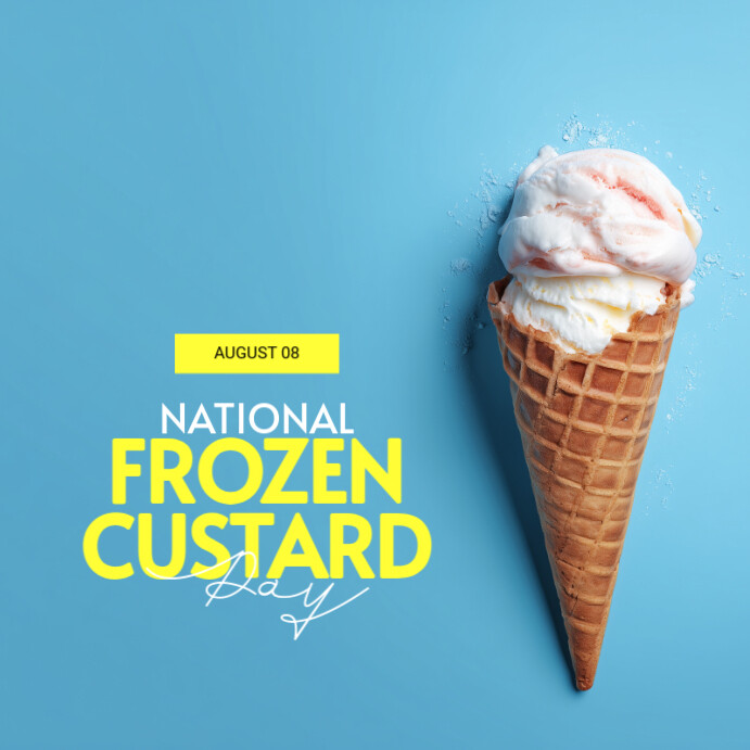 Blue Modern & Minimal National Frozen Custard Day Instagram Post ...