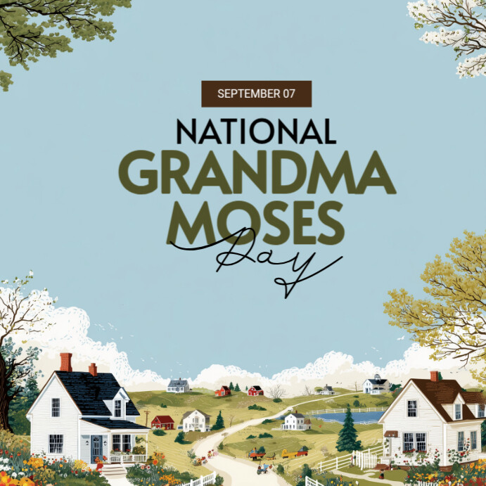 Kopia projektu Blue Modern & Minimal National Grandma Moses Day ...