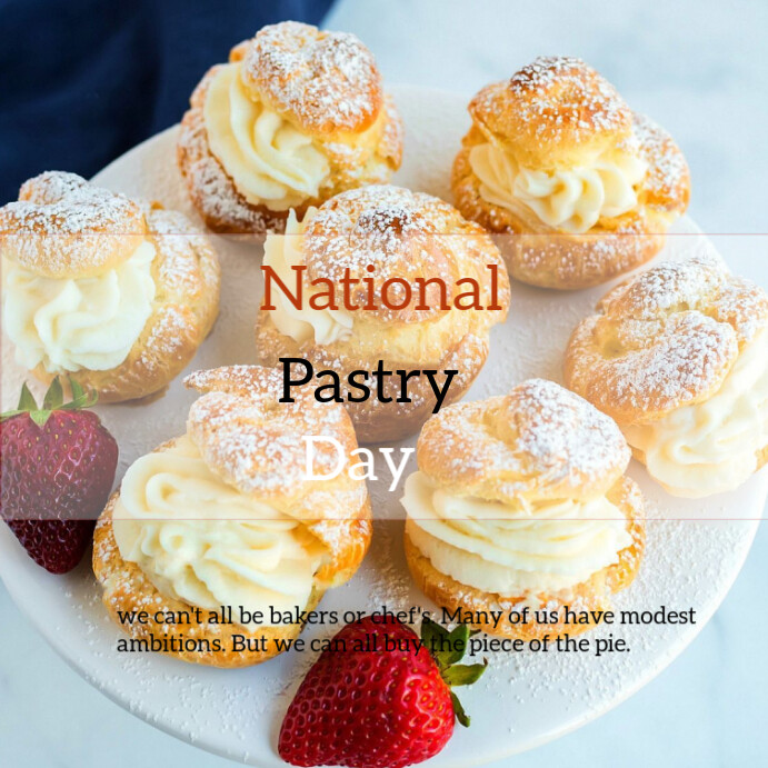 Copy of Blue Modern & Minimal National Pastry Day Instagram Post ...