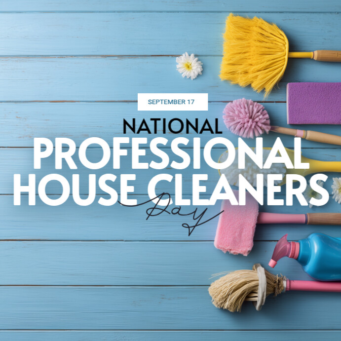 Blue Modern & Minimal National Professional House Cleaners Day ...