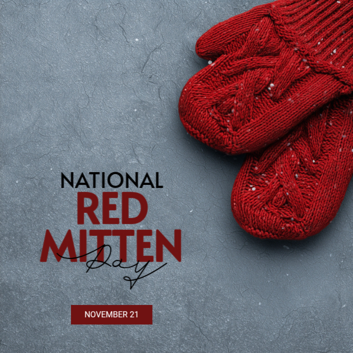 Copy of Blue Modern & Minimal National Red Mitten Day Instagram Post ...