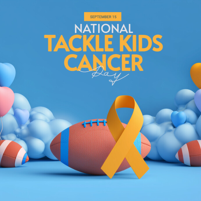 Blue Modern & Minimal National Tackle Kids Cancer Day Instagram Post ...