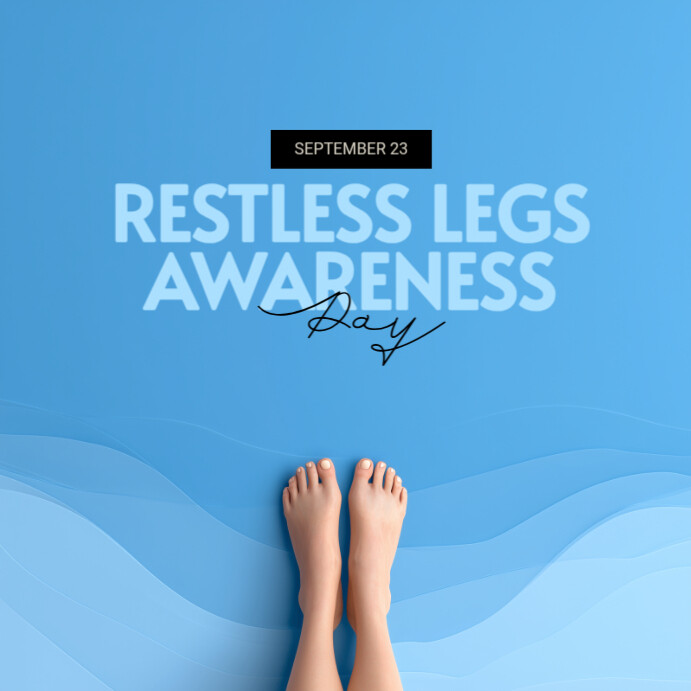 Copy of Blue Modern & Minimal Restless Legs Awareness Day Instagram ...