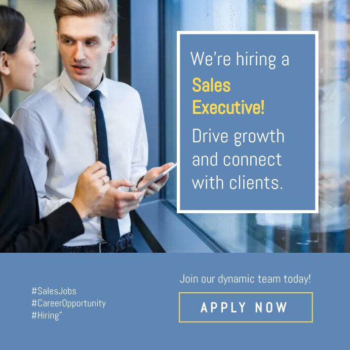 Copy of Blue Modern & Minimal Sales Executive Hiring | PosterMyWall