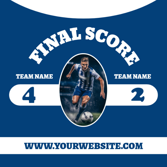 Copy of Blue Modern & Minimal Soccer Final Score Instagram Post ...